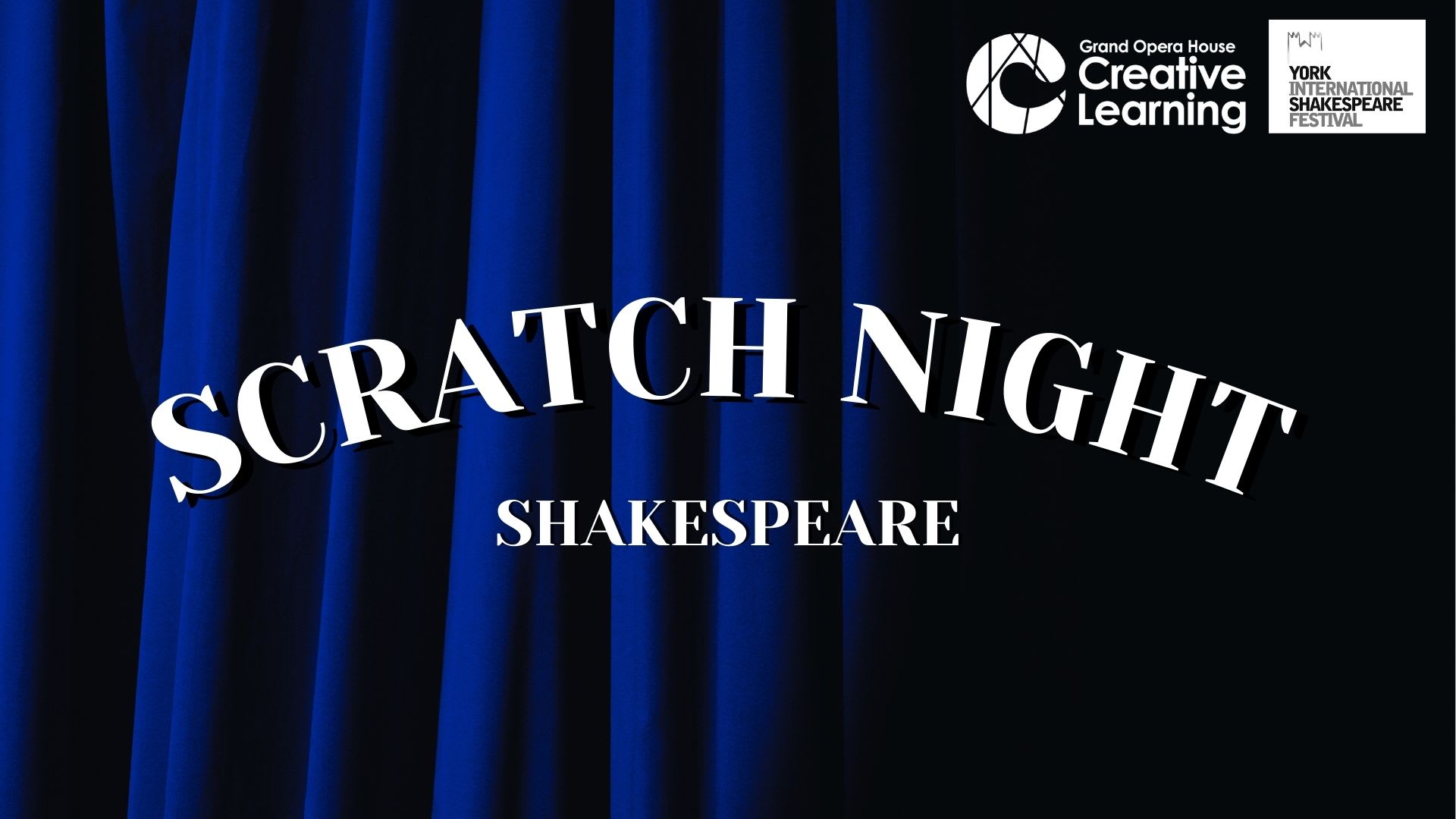 Shakespeare Scratch Night Tickets | Grand Opera House York in York | ATG Tickets